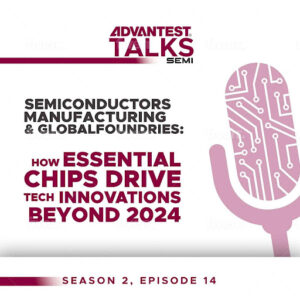 Semiconductor Manufacturing and GlobalFoundries: How Essential Chips Drive Tech Innovations ...